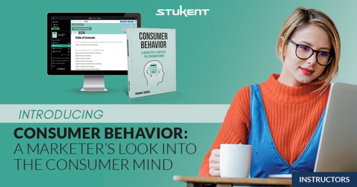 Consumer Behavior: A Marketer's Look into the Consumer Mind - Stukent ...