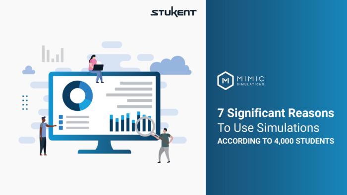7 Significant Reasons to Use Simulations According to 4,000 Students ...