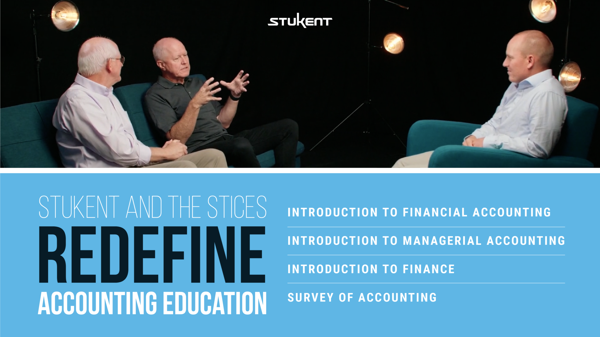 Stukent and the Stices Redefine Accounting Education - Stukent : Stukent