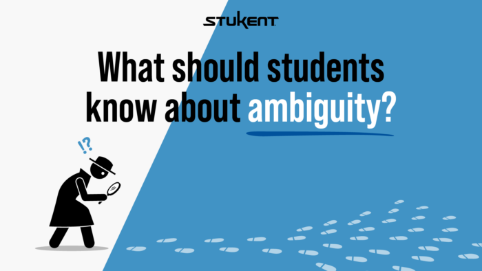 What Should Students Know About Ambiguity? - Stukent : Stukent